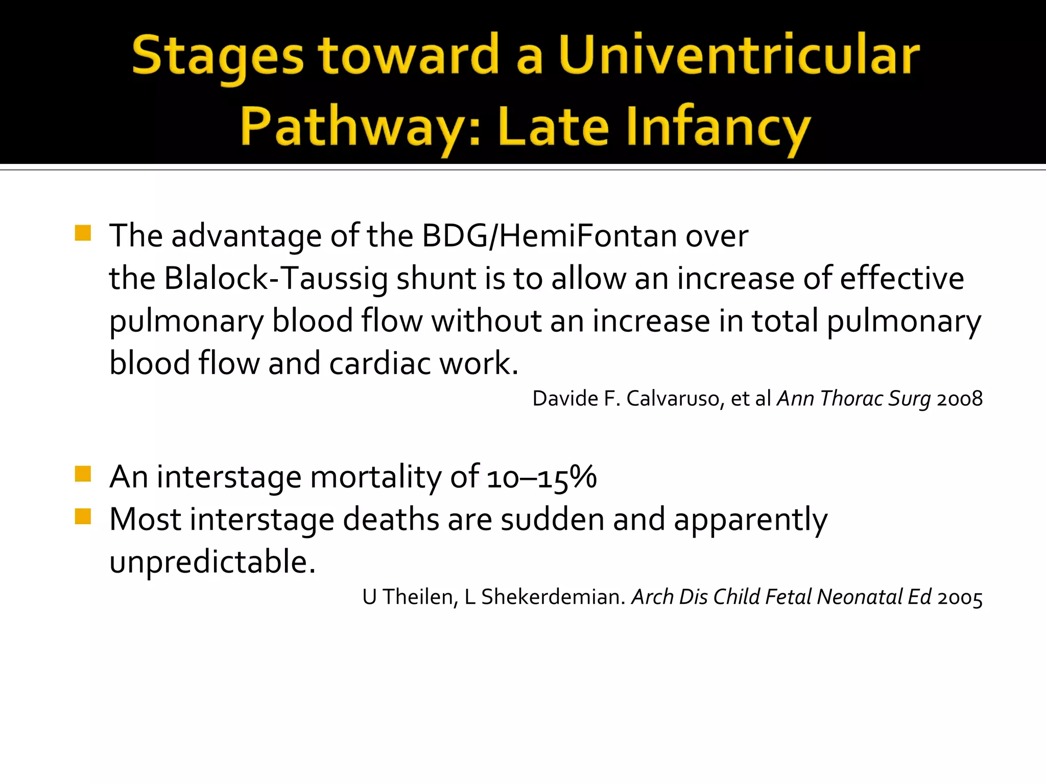 The univentricular repair indications, procedures, outcomes and ...