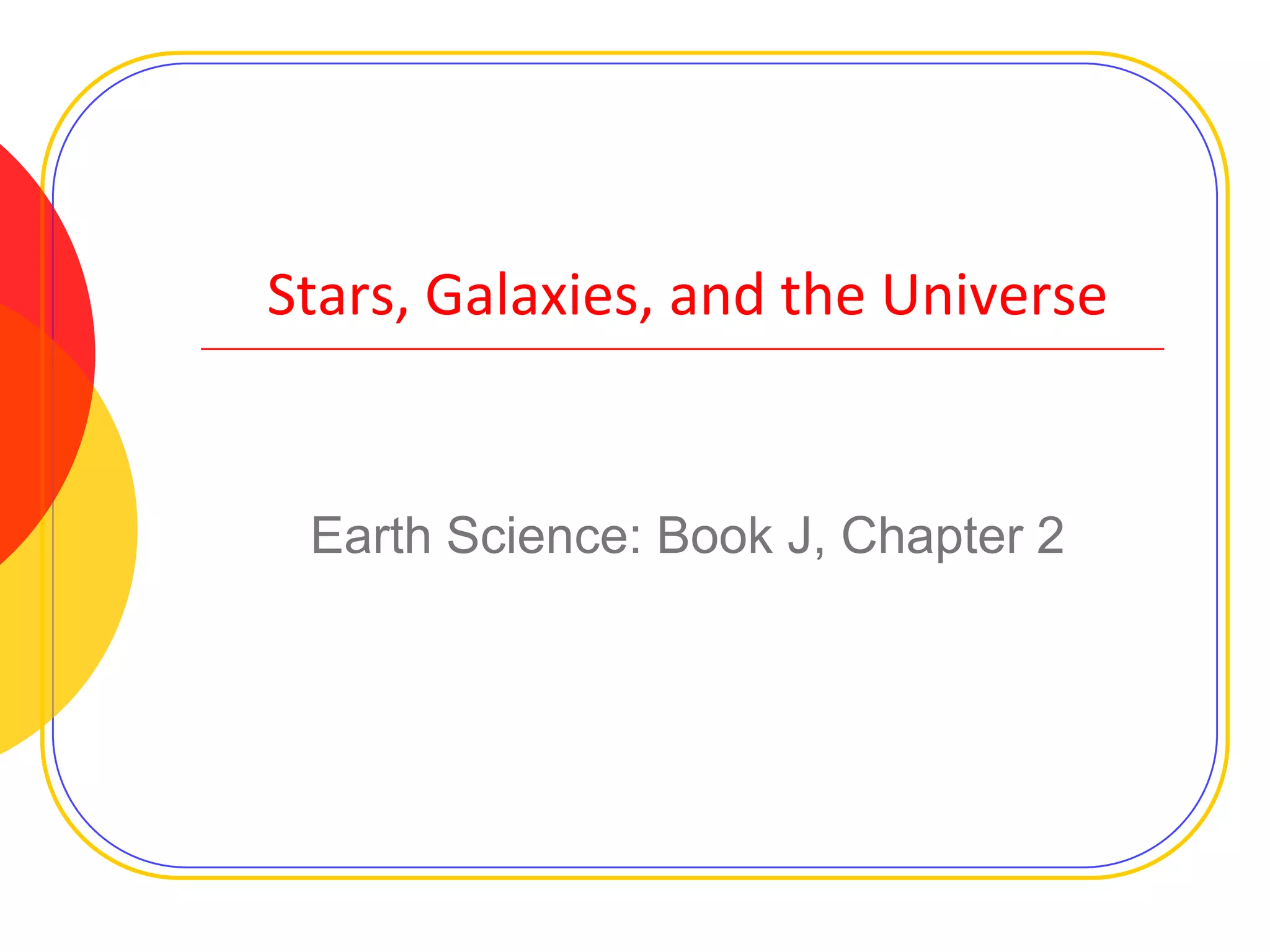 Stars, Galaxies, and the Universe | PPTX