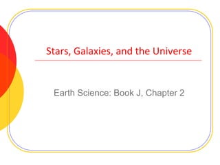 Stars, Galaxies, and the Universe | PPTX
