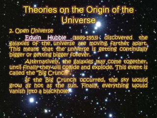 Theories explaining the origin of the universe. | PPTX | Space and ...