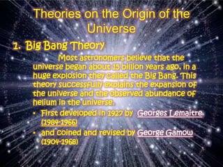 Theories explaining the origin of the universe. | PPTX