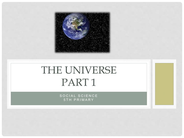 The universe part 1 | PPTX