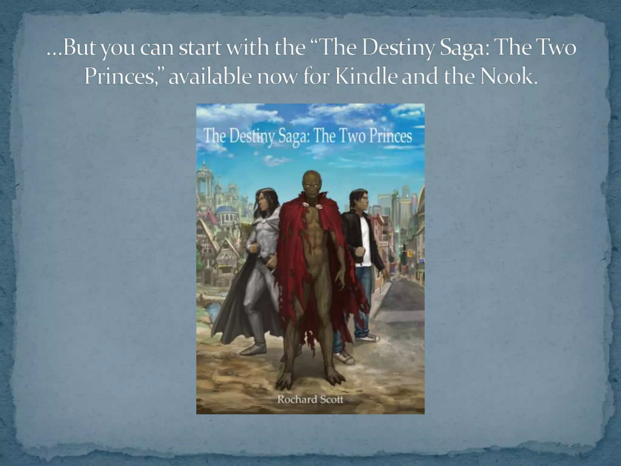 The Universe According to the Destiny Saga | PPTX