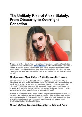 The Unlikely Rise of Alexa Stakely_ From Obscurity to Overnight ...