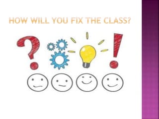 The Unruly Classroom | PPTX