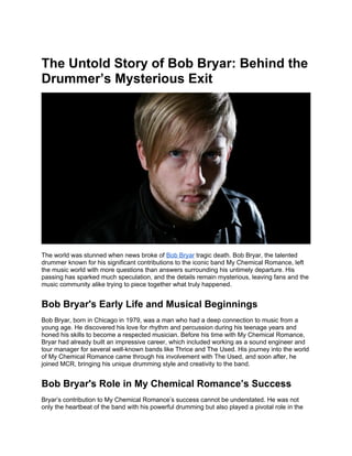 The Untold Story of Bob Bryar: Behind the Drummer’s Mysterious Exit | DOCX