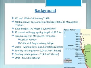The Untold Story of Konkan Railway | PPT