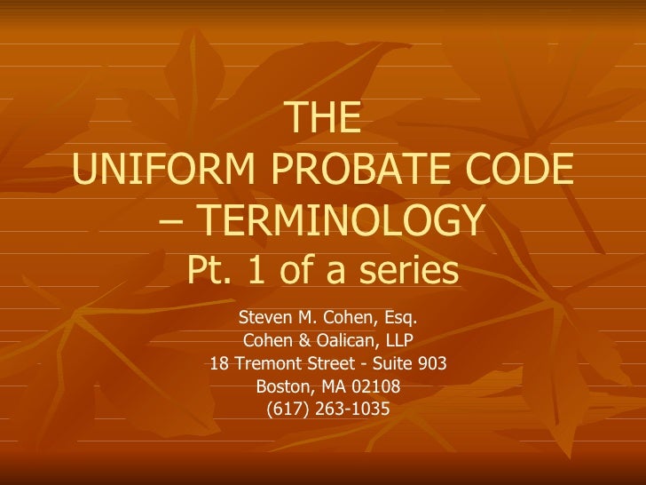 The Uniform Probate Code