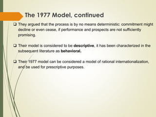 The uppsala internationalization process model revisited | PPTX