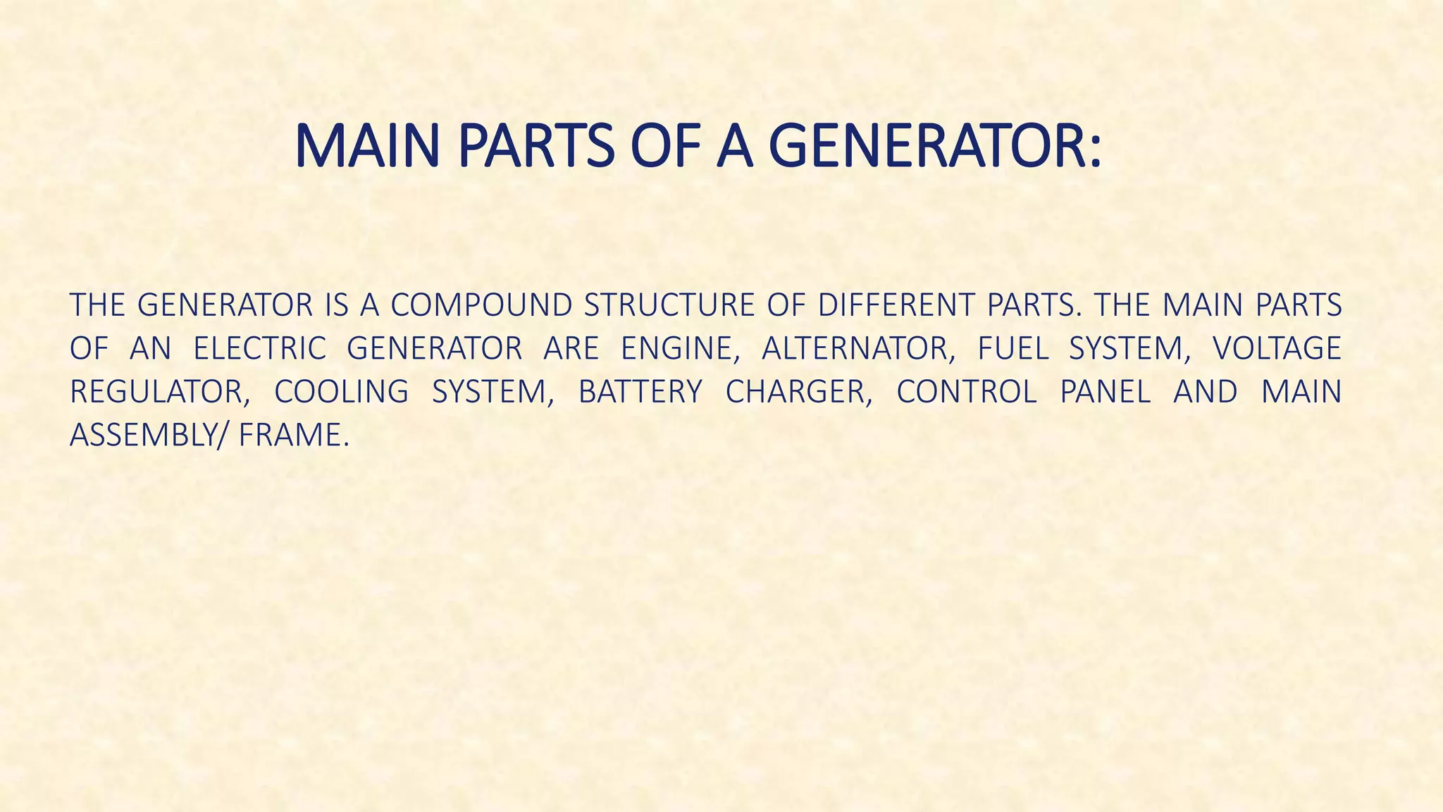 The usability and characteristics of different types of generator | PPTX
