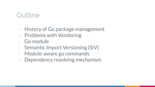 The usage and dependency resolving mechanism of go module | PPT