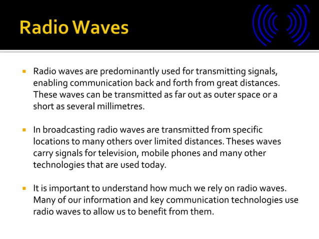 The use and importance of radio waves | PPTX | Space and Astronomy | Science