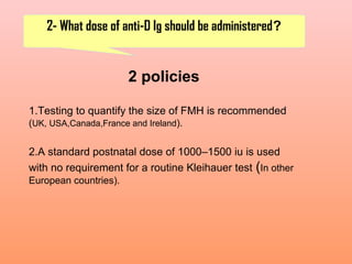 The use of anti D (rcog guidelines) | PPT