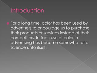 The Use Of Color In Advertisement | PPTX | Marketing and Advertising ...