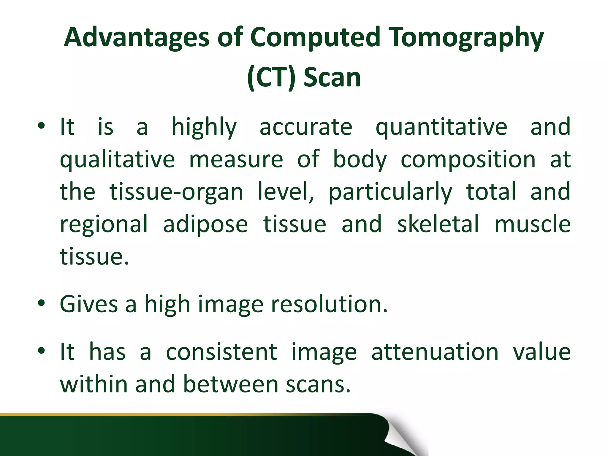 The use of computed tomography (CT) scan presentation | PPTX