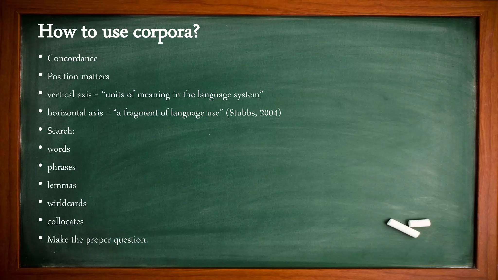 The use of corpora in ELT | PPT