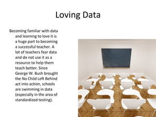 The Use Of Data In Schools | PPT | Educational Assessment | Education