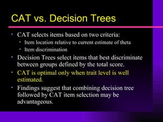 The Use Of Decision Trees For Adaptive Item | PPT