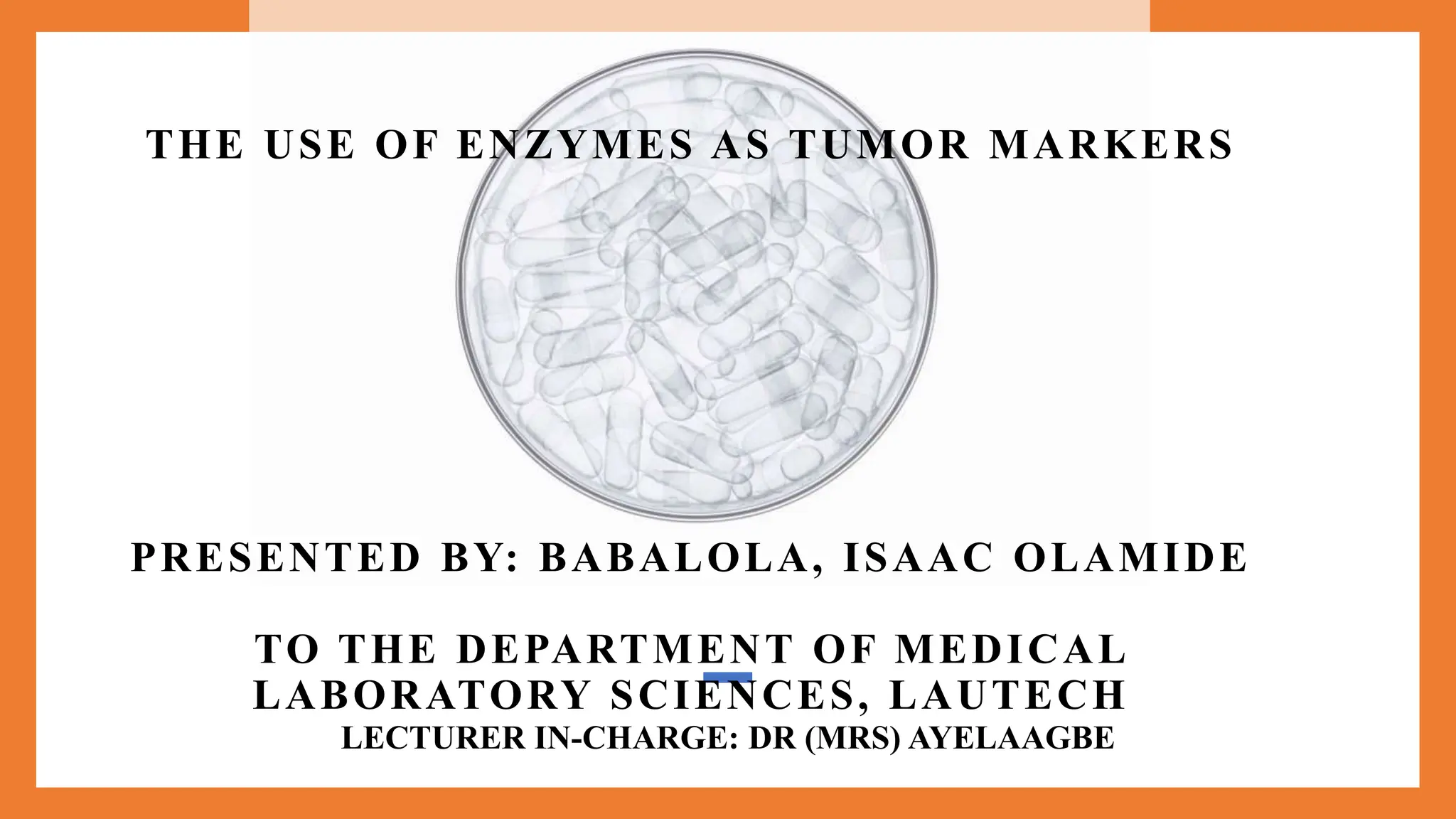 The Use of Enzymes as Tumor Markers.pptx