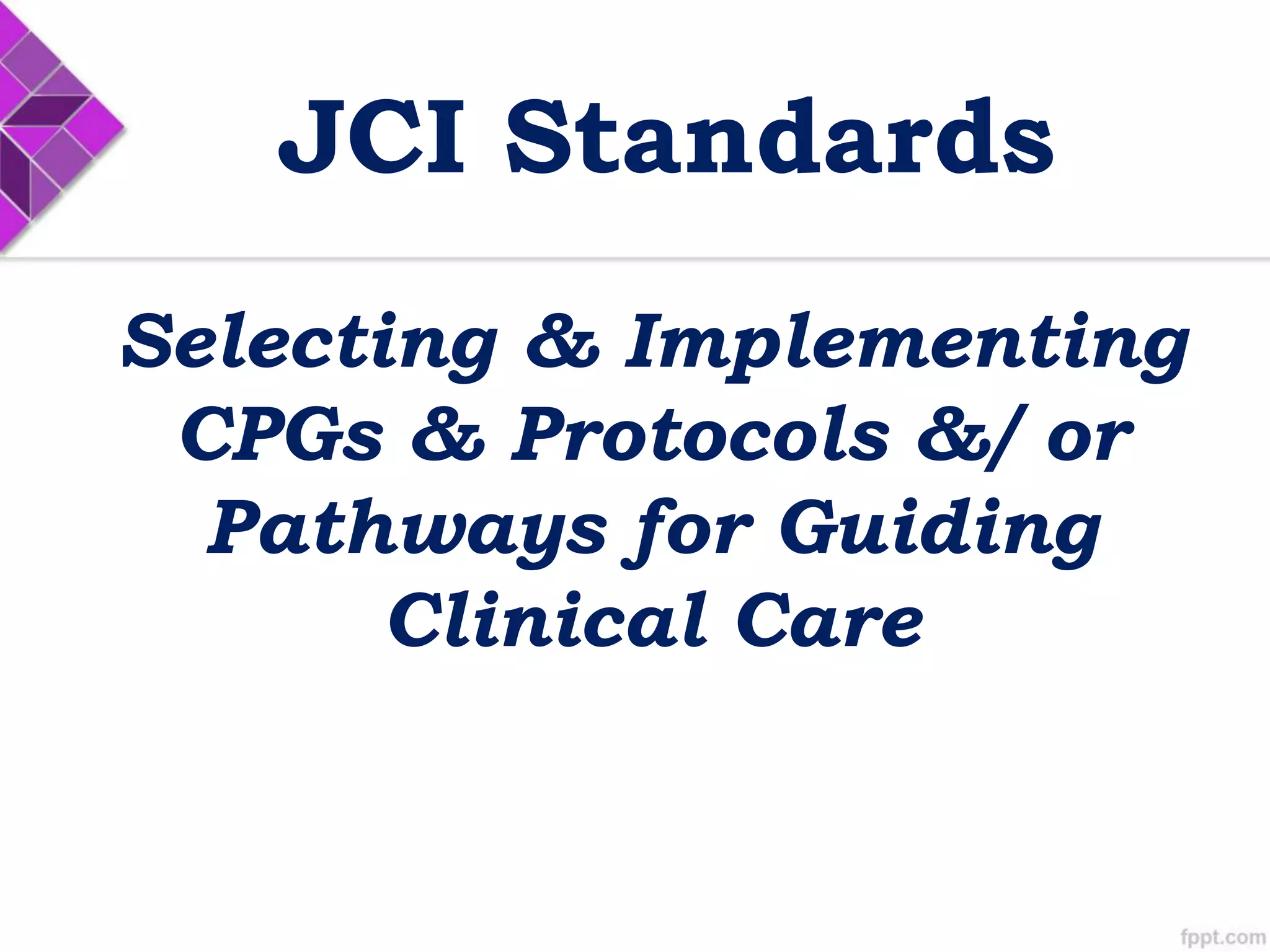 The use of guidelines and clinical pathways | PPTX