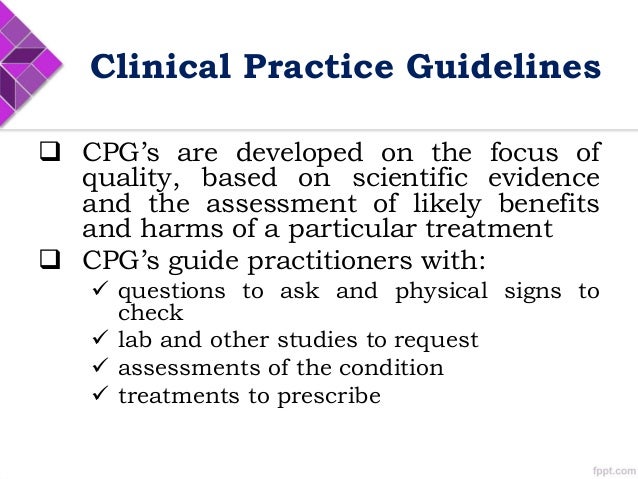 The use of guidelines and clinical pathways