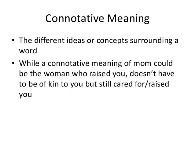 Connotation Examples Definition Types Examples