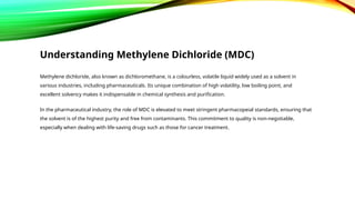 Enhancing Cancer Drug Research with Pharma-Grade MDC Solvent | PPT
