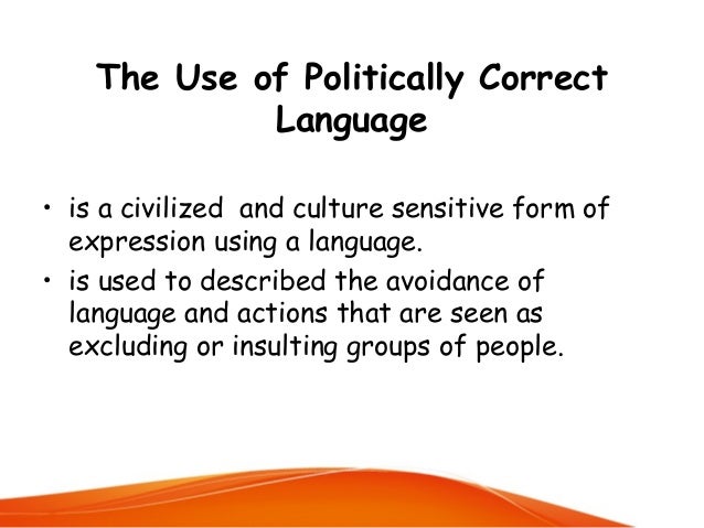 The use of politically correct language
