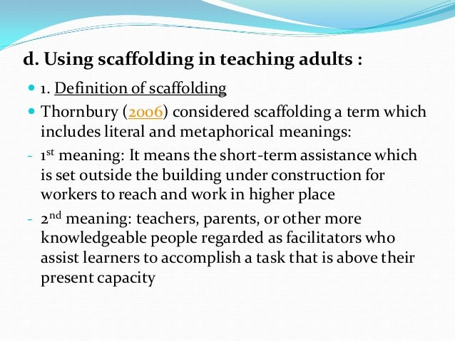 The use of scaffolding to motivate adult learners in vus presentation