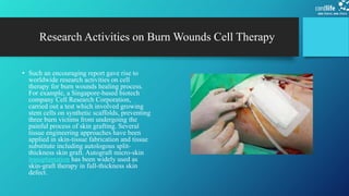 The use of stem cells in burnt wound treatment | PPTX