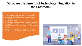 The use of Technologies in Classroom Practices.pptx