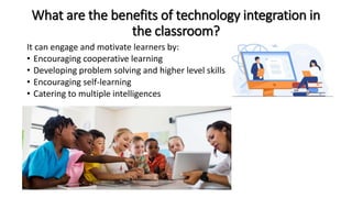 The use of Technologies in Classroom Practices.pptx