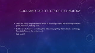 The use of technology to end pollution | PPT