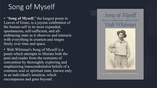 The Use of Transcendentalism in Walt Whitman’s song | PPTX ...