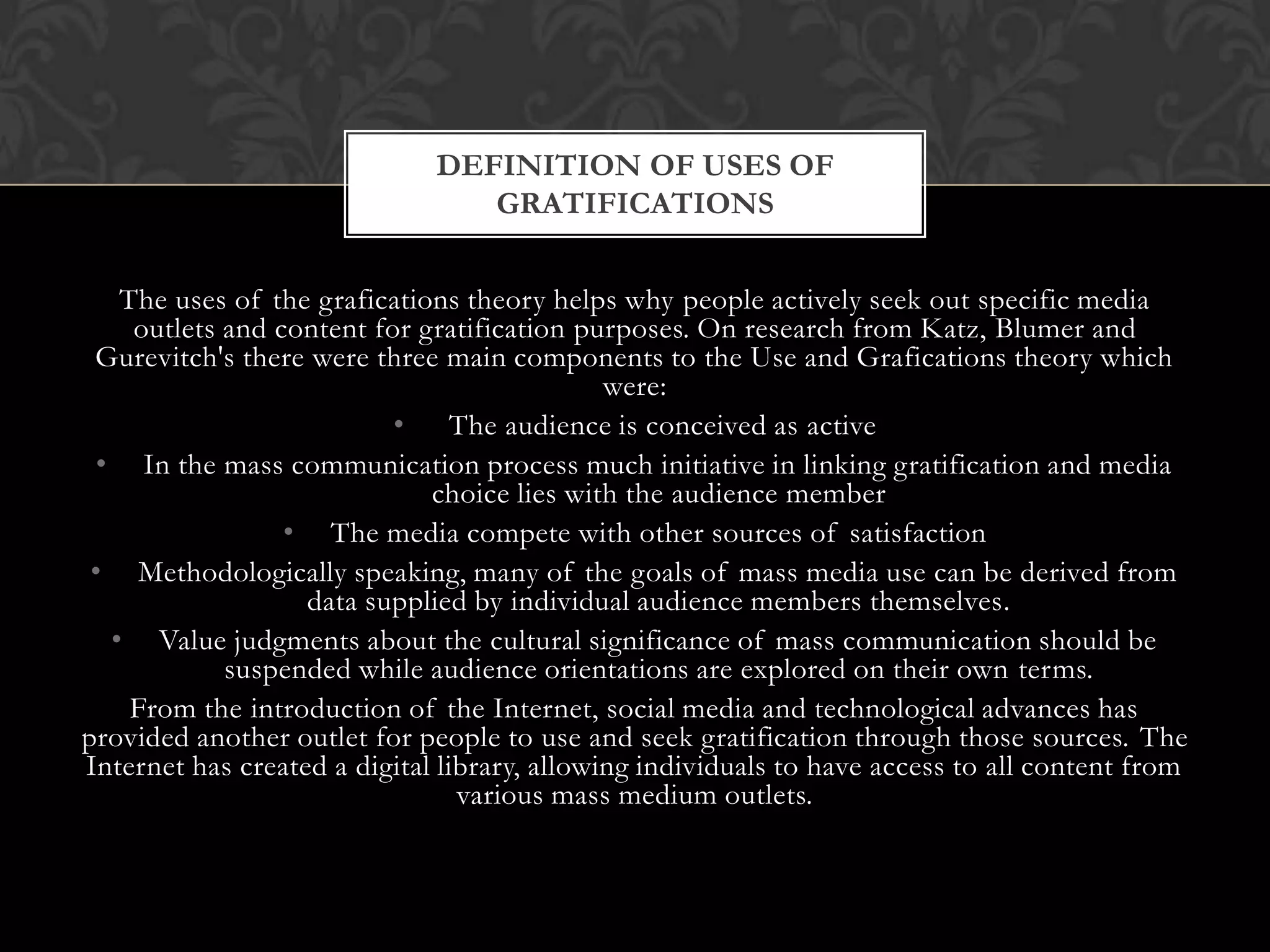 The uses and gratifications theory | PPTX