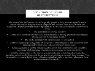 The uses and gratifications theory | PPTX
