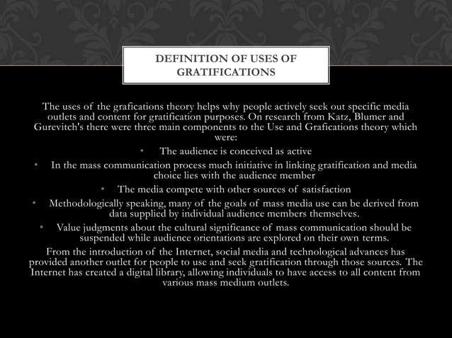 The uses and gratifications theory | PPTX
