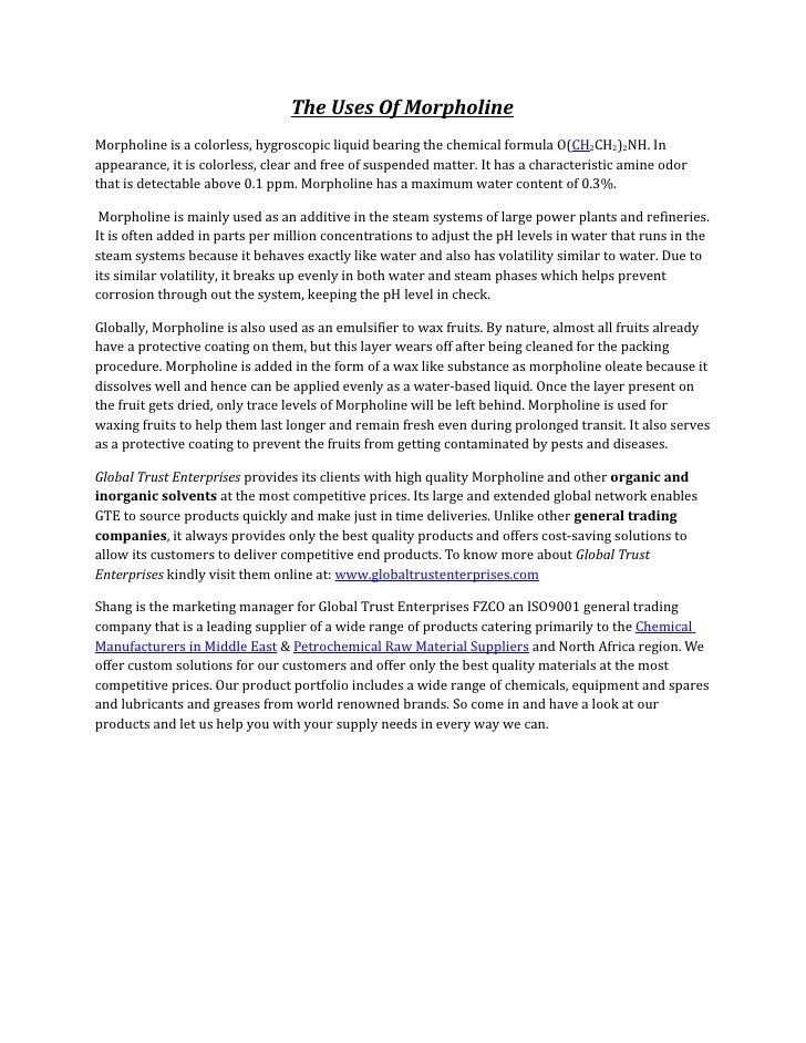 The uses of morpholine