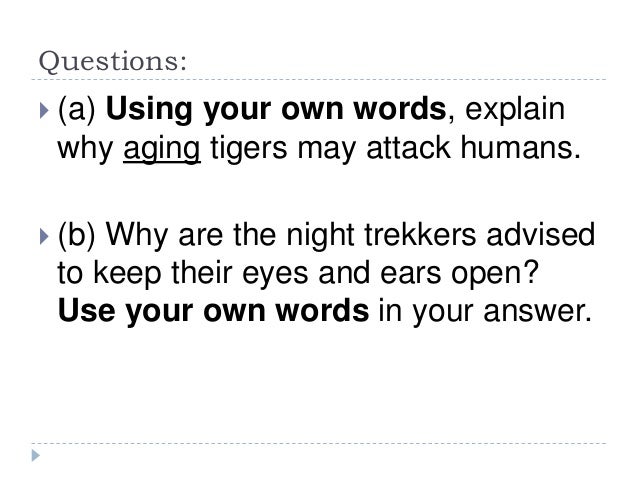 The use yr own words question classslides