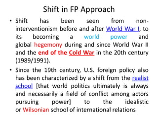 The US Foreign Policy.pptx