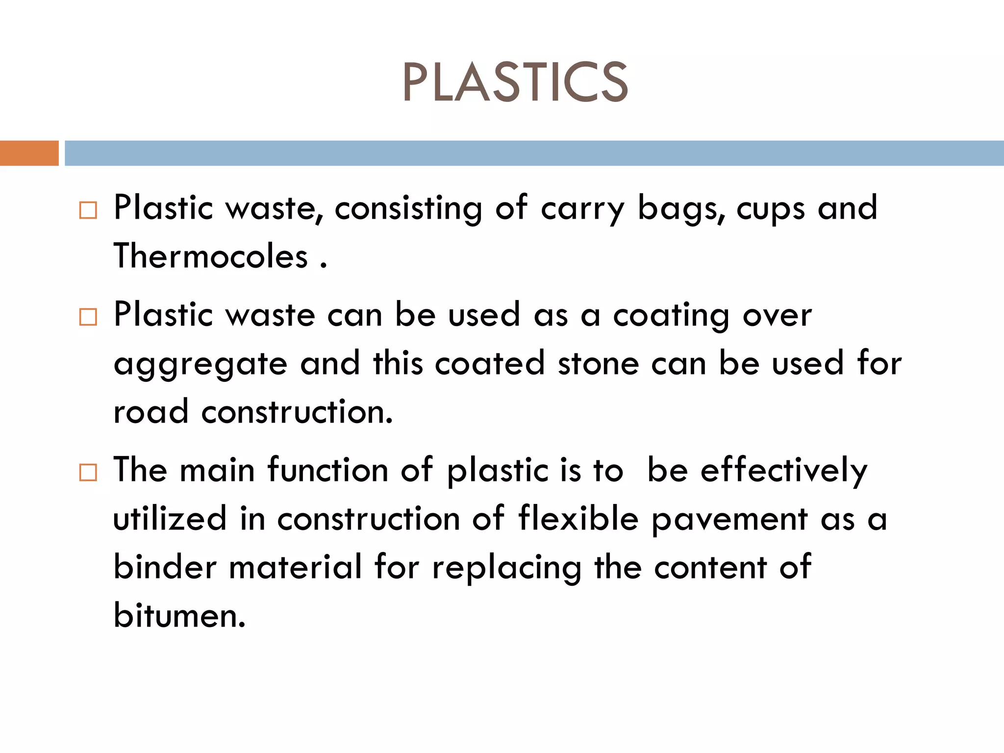 The utilisation of waste material in the road | PPTX