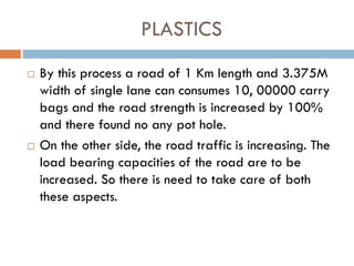 The utilisation of waste material in the road | PPTX