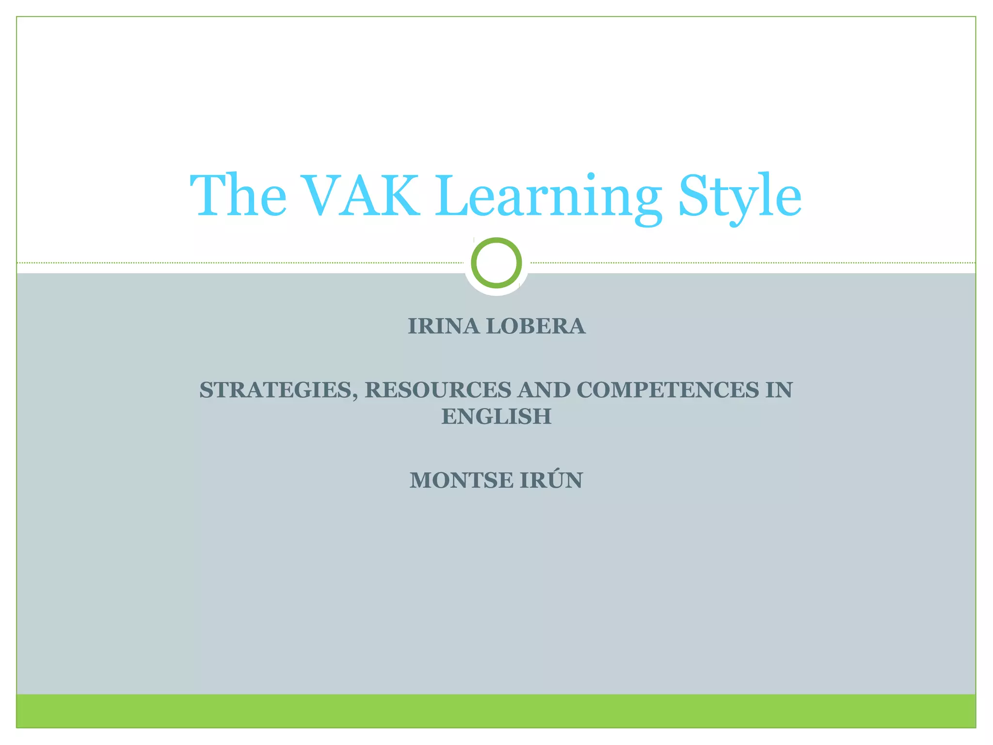 The VAK learning style | PPT