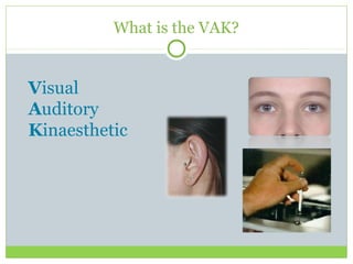 The VAK learning style | PPT