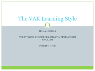 The VAK learning style | PPT