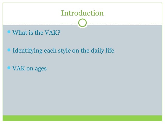 The VAK learning style