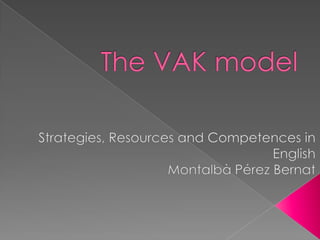 The vak model | PPTX