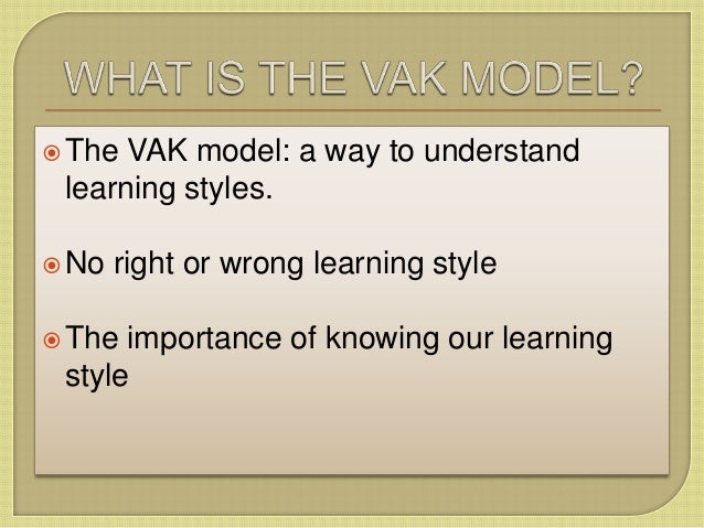 The vak model