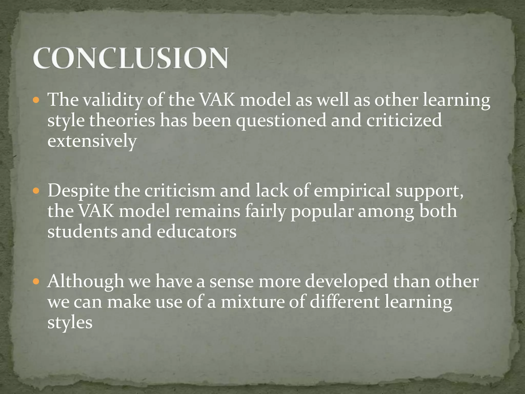 The VAK model. Learning Styles. | PPTX
