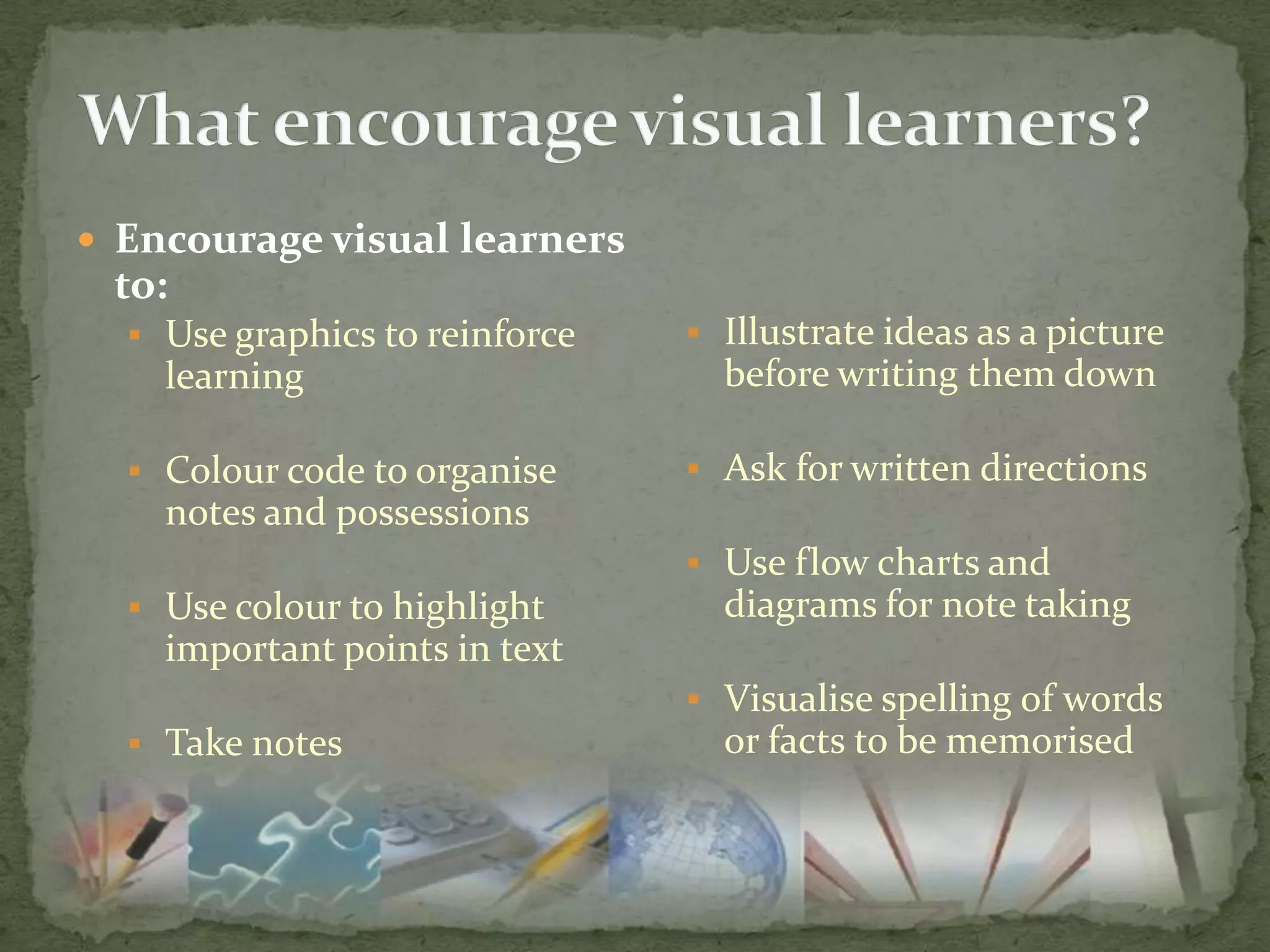 The VAK model. Learning Styles. | PPTX